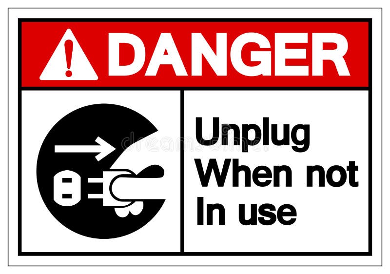 Danger Unplug when Not in Use Symbol Sign, Vector Illustration ...