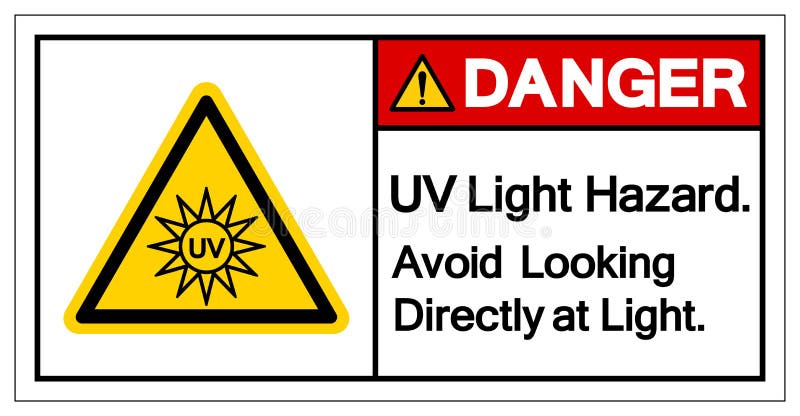 Danger UV Light Hazard Avoid Looking Directly at Light Symbol Sign ...