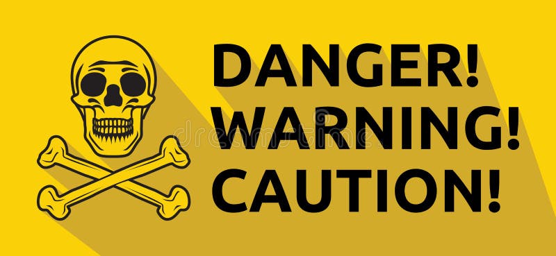 Danger Warning Caution Sign Stock Illustration - Illustration of ...