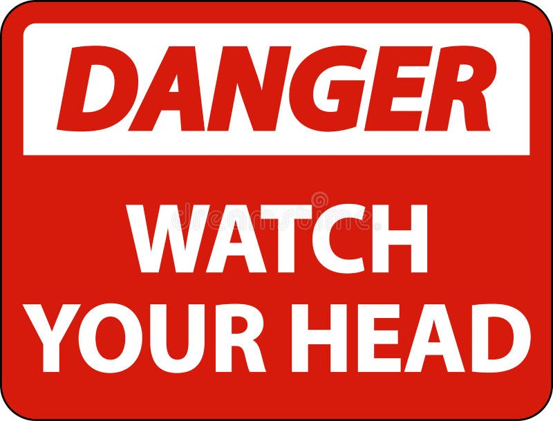 Danger Watch Your Head Sign on White Background Stock Vector ...