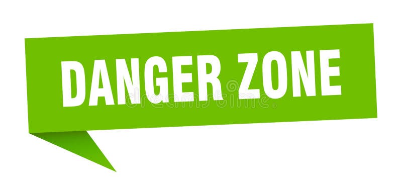 Danger Zone Banner. Danger Zone Speech Bubble Stock Vector ...