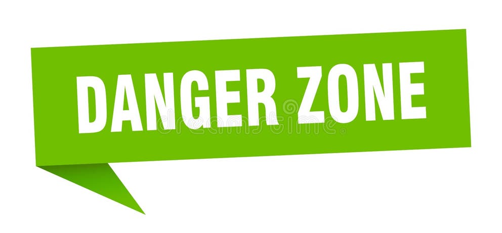 Danger Zone Banner. Danger Zone Speech Bubble Stock Vector ...