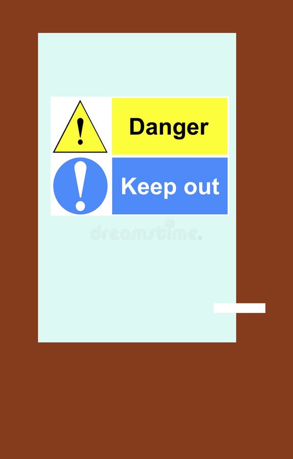 Danger Keep Out Sign on a Door Stock Photo - Image of control ...