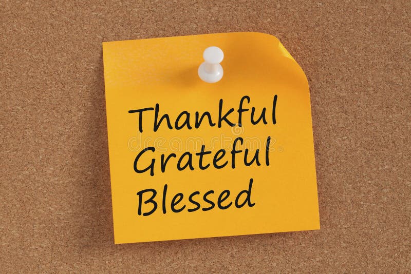 Dankbar, Dankbar Und Blessed Geschrieben Auf Anmerkung Stockbild - Bild ...