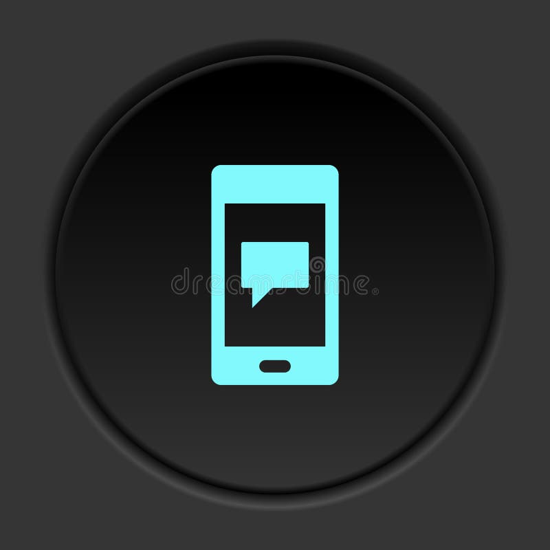 Dark Button Icon Phone Chat Message. Button Banner Round Badge ...
