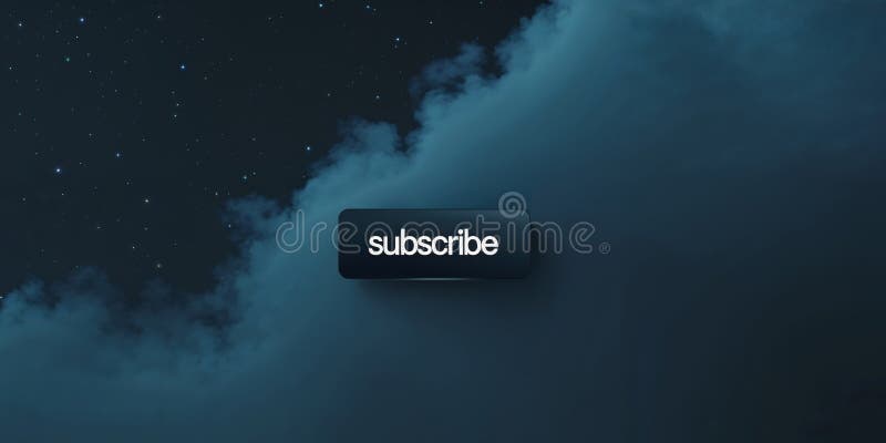 A Dark Sky Backdrop Features a Subscribe Button with White Lettering ...