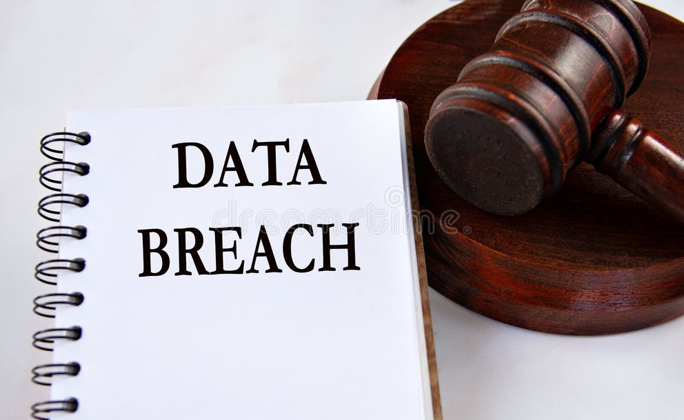 DATA BREACH - Words in a White Notebook with a Judge S Gavel in the ...