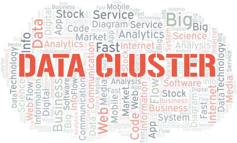 Data Cluster Vector Word Cloud, Made with Text only. Stock Illustration ... Data Cluster Vector Word Cloud, Made with Text only. Stock Illustration ...
