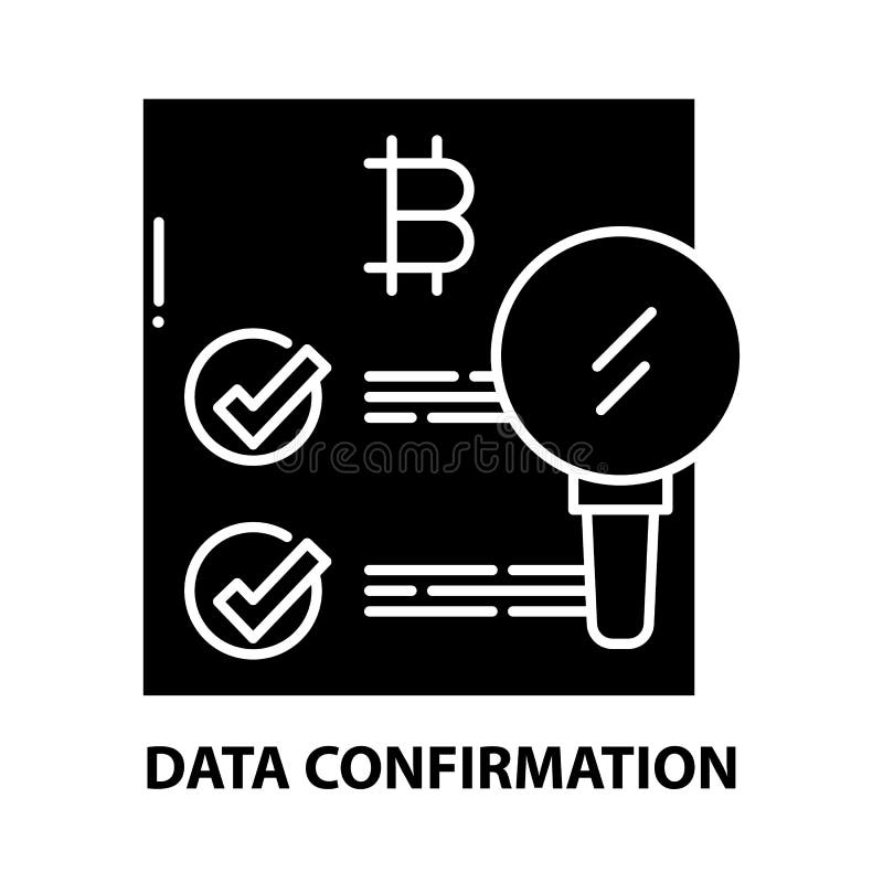 Data Confirmation Icon, Black Vector Sign with Editable Strokes ...