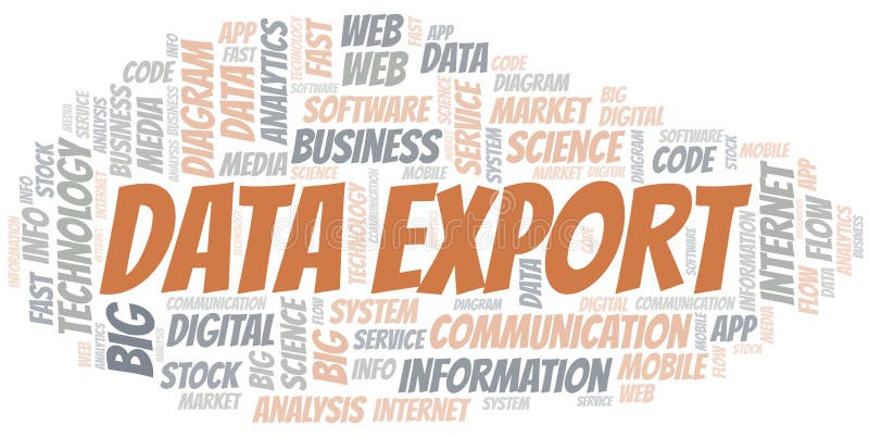 Data Export Vector Word Cloud, Made with Text only. Stock Illustration ... Data Export Vector Word Cloud, Made with Text only. Stock Illustration ...