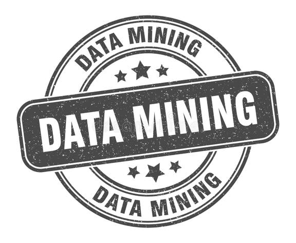 Data Mining Stamp. Data Mining Round Grunge Sign Stock Vector ...