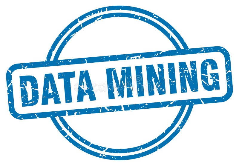 Data Mining Stamp. Data Mining Round Grunge Sign Stock Vector ...
