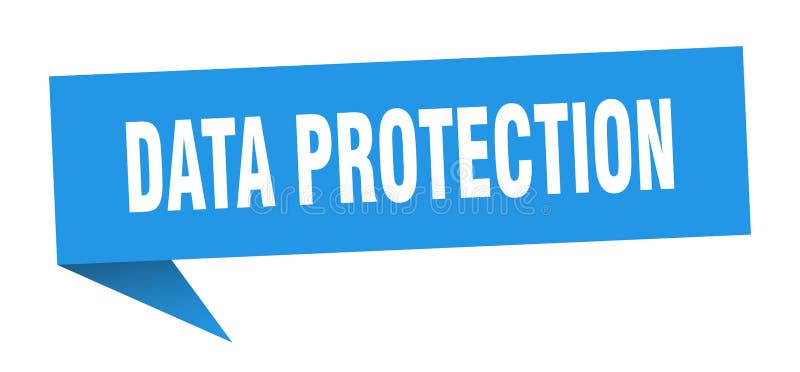 Data Protection Banner. Data Protection Speech Bubble Stock Vector ...