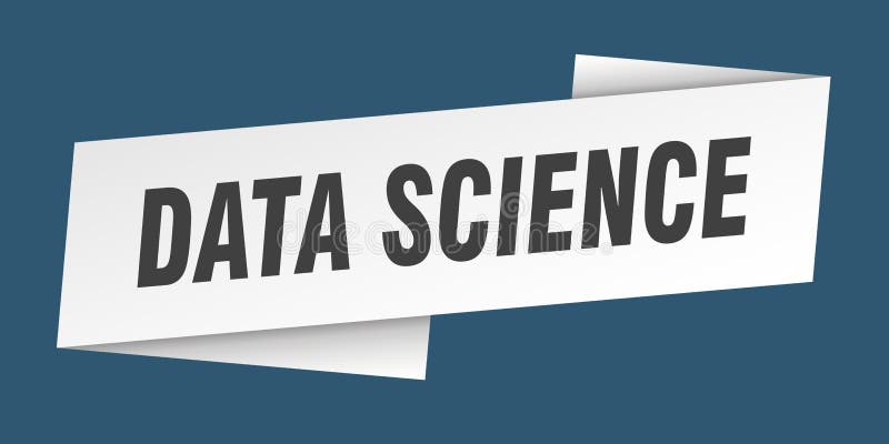 Data Science Banner Template. Data Science Ribbon Label Stock Vector ...