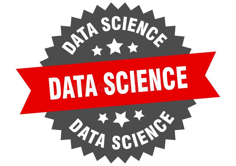 Data Science Sign. Data Science Circular Band Label. Data Science ...