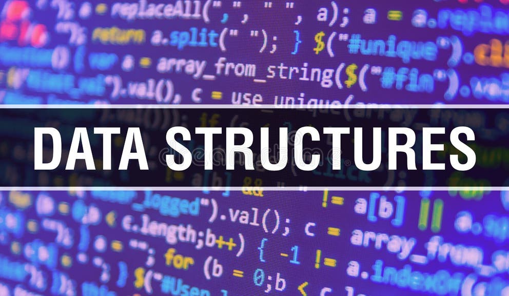 Data Structures Concept With Random Parts Of Program Code Data Structures With Programming Code