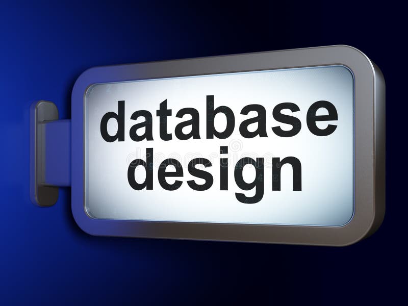 Database Concept: Database Design on Billboard Background Stock ...