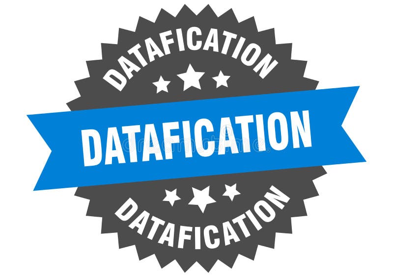 Datafication Sign. Datafication Circular Band Label. Datafication ...
