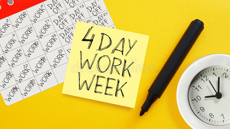 4 Day As a Reduced Hour Working Model. 4 Day Work Week Stock Image ...