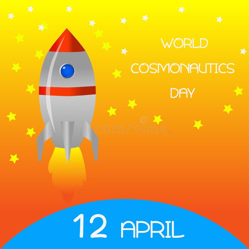 Day of Cosmonautics 12 April Stock Illustration - Illustration of ...