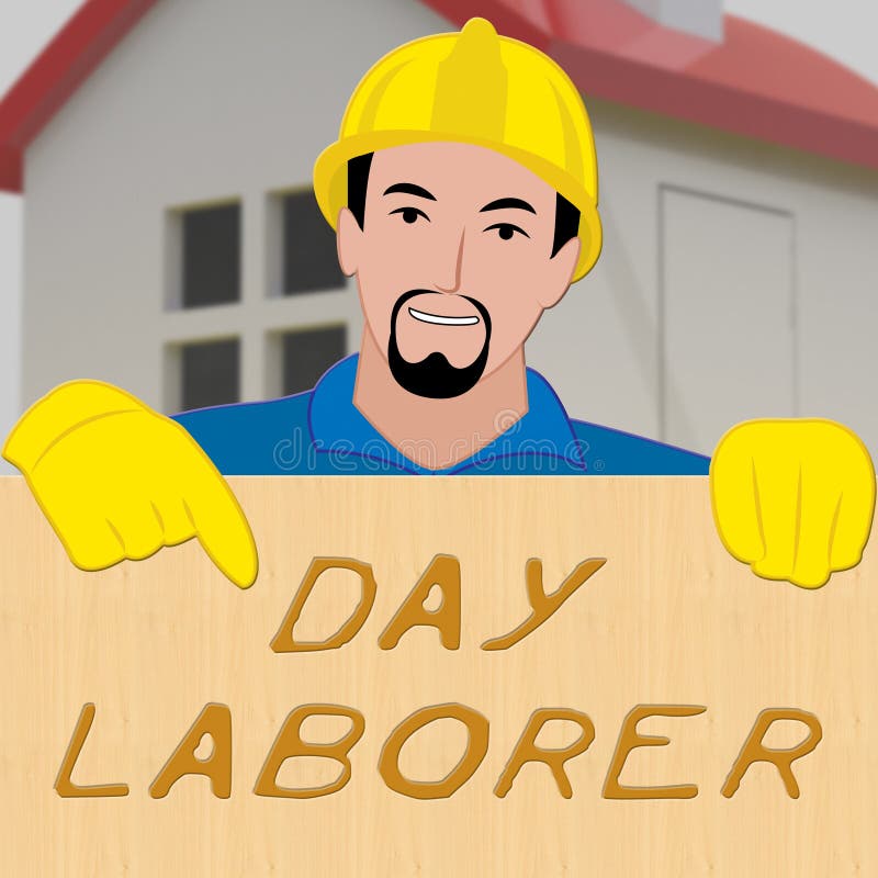 Day Laborer Showing Construction Work 3d Illustration Stock ...