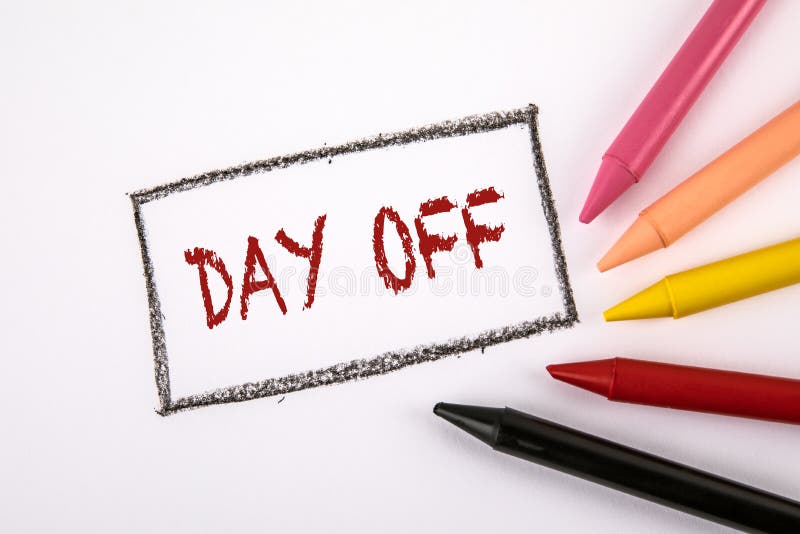 DAY OFF. Work, Study, Entertainment and Recreation Concept Stock Image ...