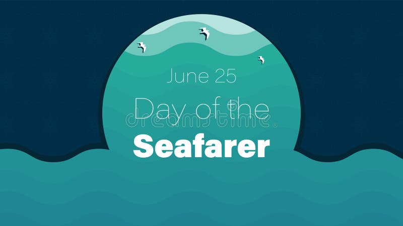Day of the Seafarer on June 25, Vector Illustration Stock Vector ...