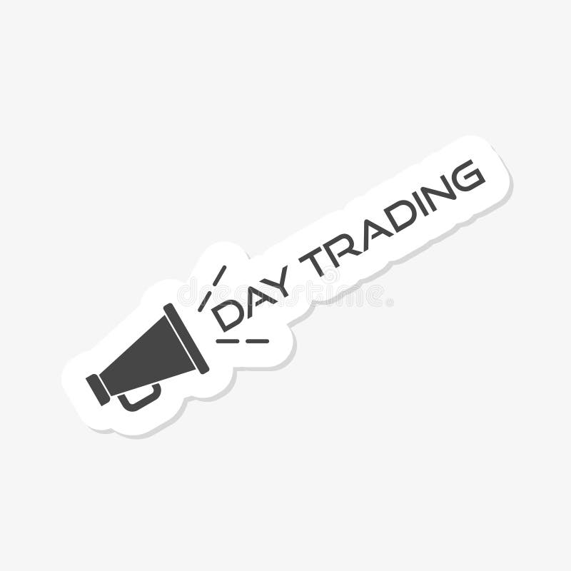Day Trading Text Sticker. Megaphone Loudspeaker Concept Stock Vector ...