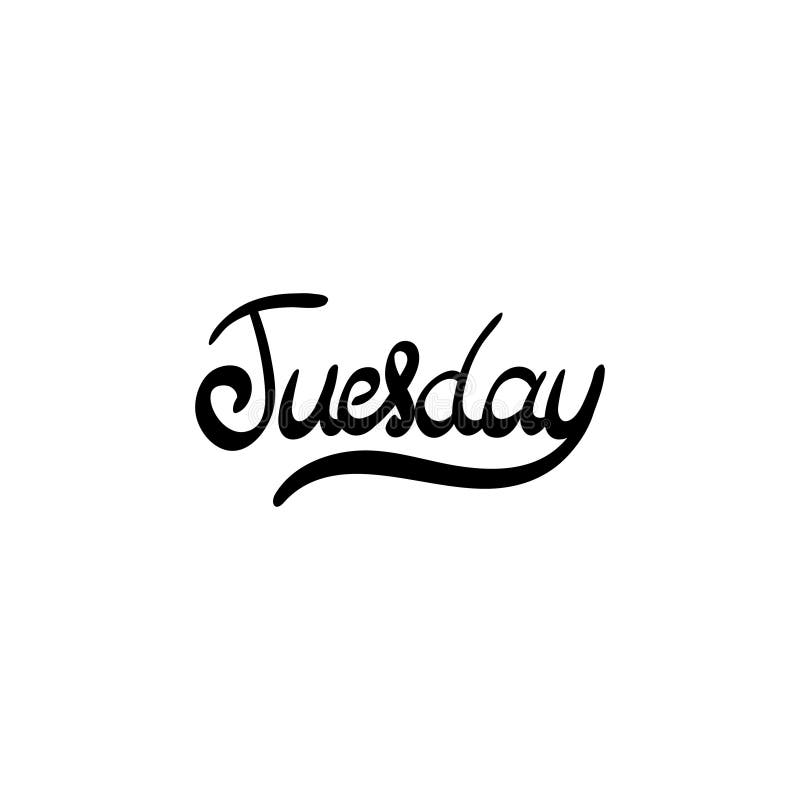 Day of the Week - Tuesday. Hand Drawn Lettering Stock Vector ...