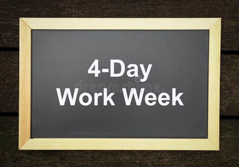 4-day Work Week on a Chalkboard Stock Image - Image of balance, message ...