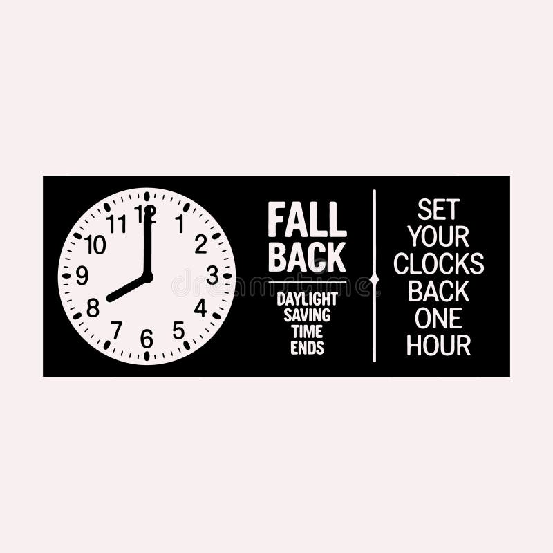 Daylight Saving Reminder, Don T Forget To Fall Back! Stock Vector ...