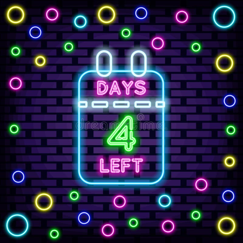 4 Days Left Badge in Neon Style. Neon Script. Announcement Neon ...