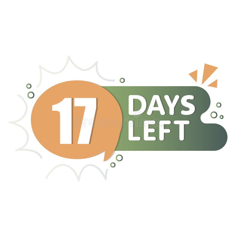 17 Days Left. Countdown Orange Design. Message Bubble Shape. Vector ...