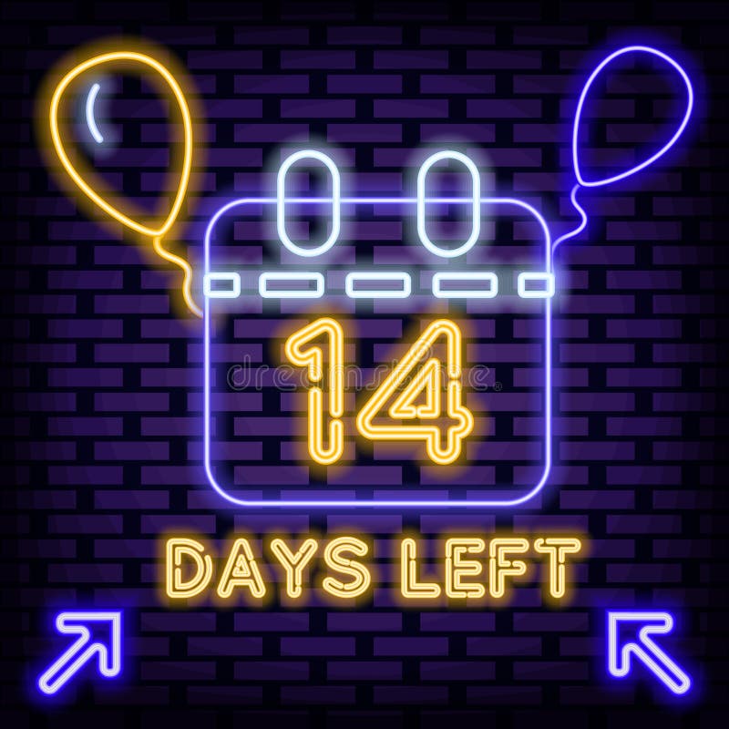 14 Days Left Neon Signboards. Glowing with Colorful Neon Light. Night ...