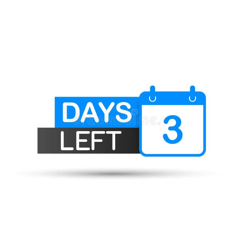 3 Days Left Stock Illustrations – 657 3 Days Left Stock Illustrations ...