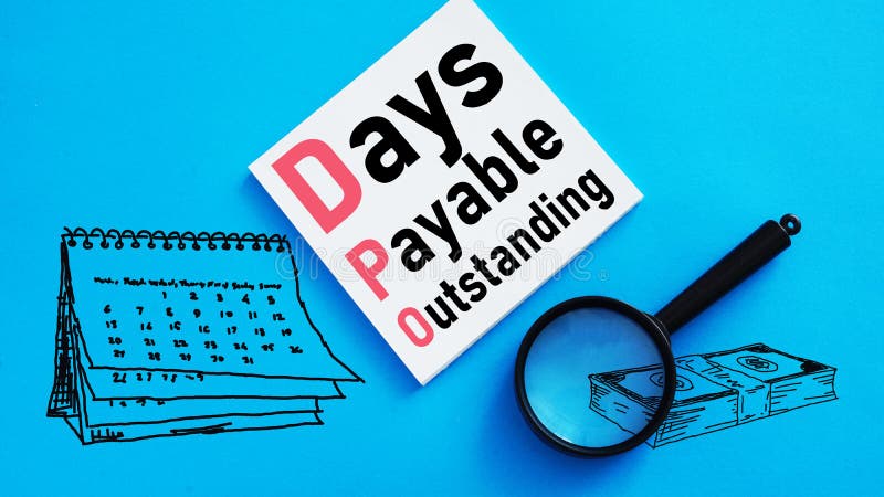 Days Payable Outstanding is Shown Using the Text Stock Photo - Image of ...