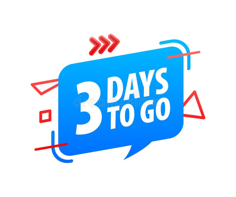 3 Days To Go Icon. Days Left Badges. Offer Countdown Date Number. Timer ...
