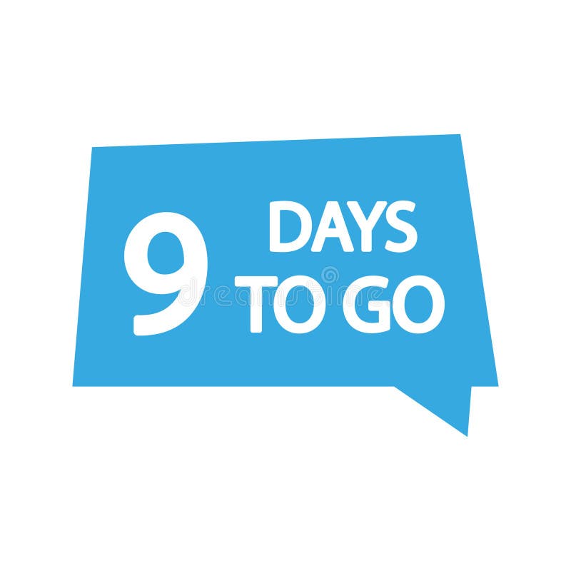 9 Days To Go Illustration. Large Number Nine Text. Countdown Vector ...