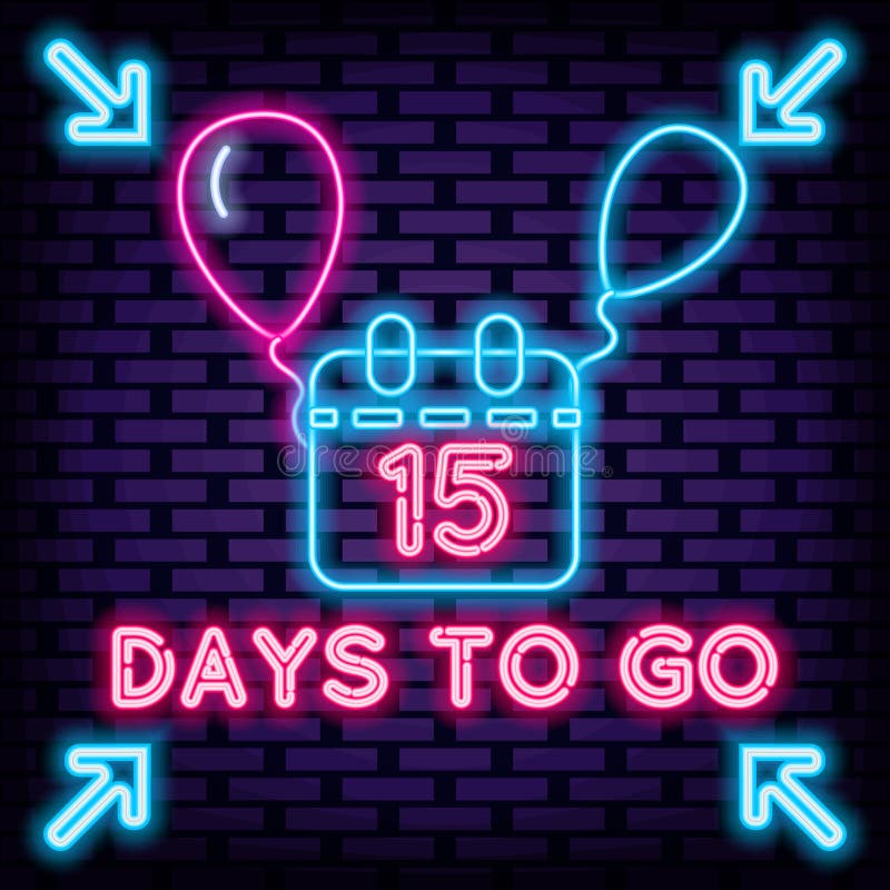 15 Days To Go Neon Sign Vector. Neon Script. Night Advensing Stock ...