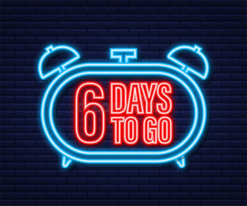 6 Days To Go. Neon Style Icon. Vector Typographic Design. Vector Stock ...