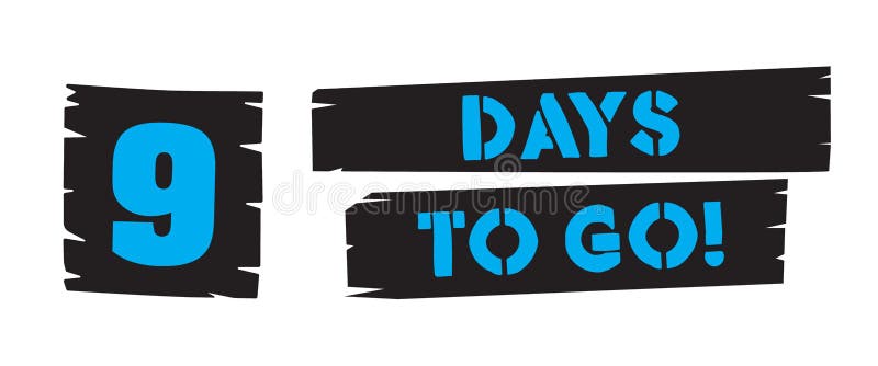 Days To Go Stencil Style Text on Brush Strokes Stock Vector ...