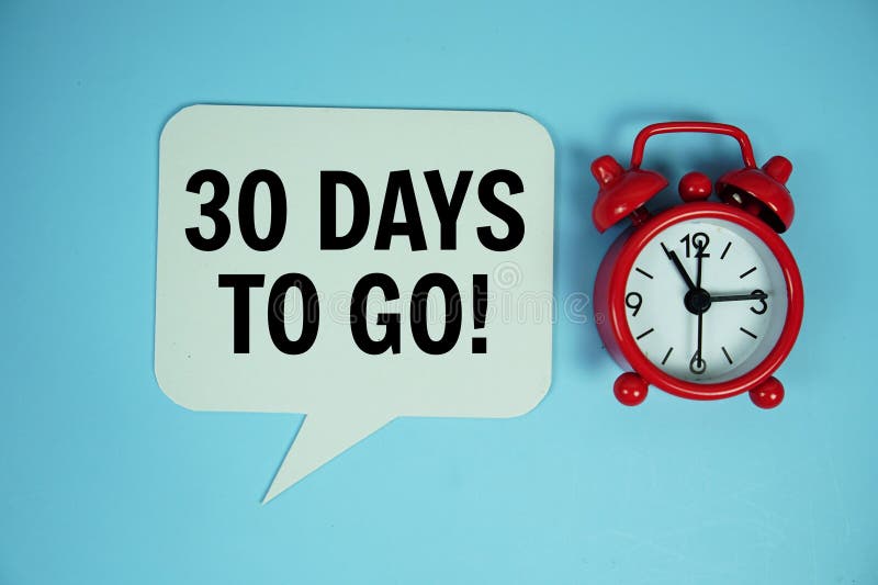 30 Days To Go Days To Go Text on Speech Bubble with Alarm Clock Top ...