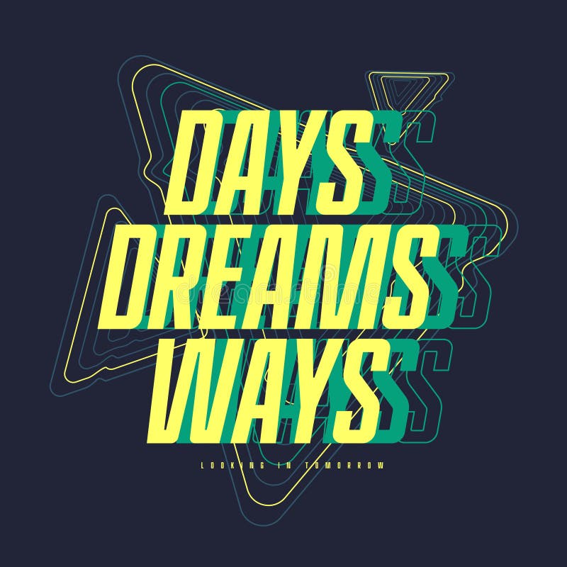 Days. Vector Stylish Typographic Tee Design, Poster, Print Stock Vector ...