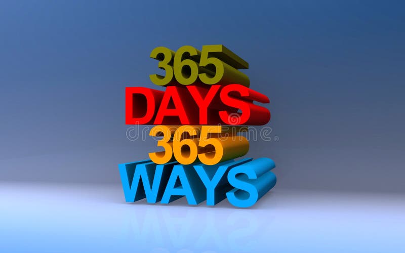 365 days 365 ways on blue stock illustration. Illustration of triumphs ...