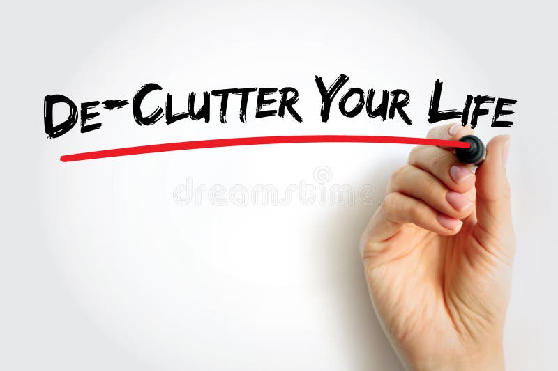 De Clutter Your Life Text Quote Concept Background Stock Photos - Free ...