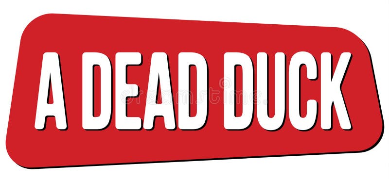 A DEAD DUCK Text on Red Trapeze Stamp Sign Stock Illustration ...