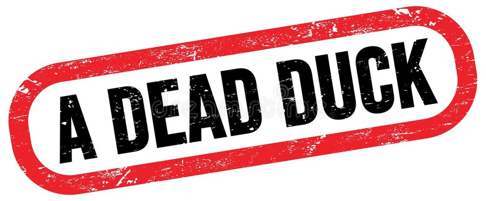 A DEAD DUCK, Text Written on Red-black Stamp Sign Stock Illustration ...