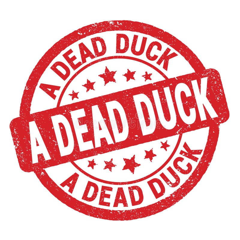 A DEAD DUCK Text Written on Red Round Stamp Sign Stock Illustration ...