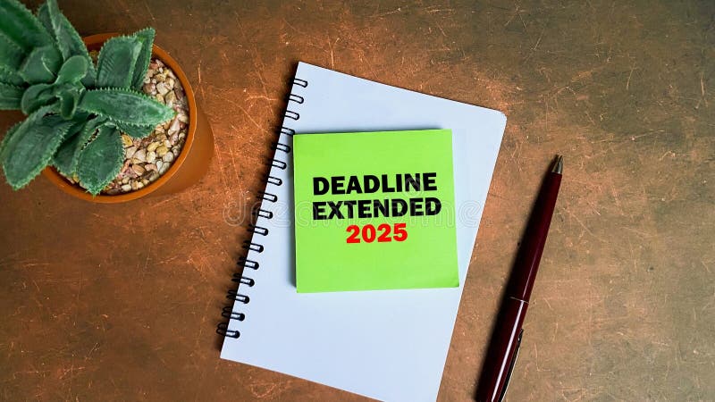 Deadline Extended 2025 Writing Concept Stock Image - Image of mark ...