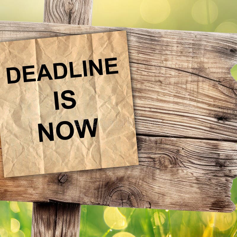 Deadline is Now Words on White Paper. Business or Education Concept ...